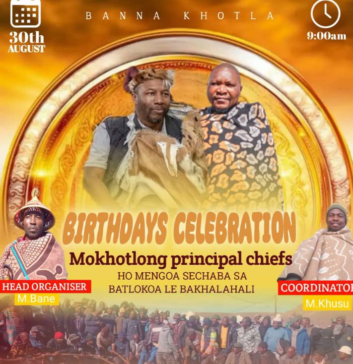 BANNA KHOTLA TO CELEBRATE PRINCIPAL CHIEFS BIRTHDAYS - Lesotho News Agency